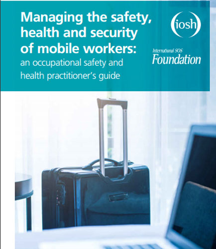 How to manage the safety, health and security of mobile workers