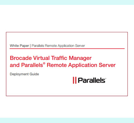 The Brocade Virtual Traffic Manager and Parallels Remote Application ...
